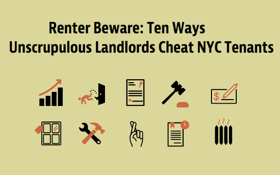 Renter Beware: Ten Ways Unscrupulous Landlords Cheat NYC Tenants